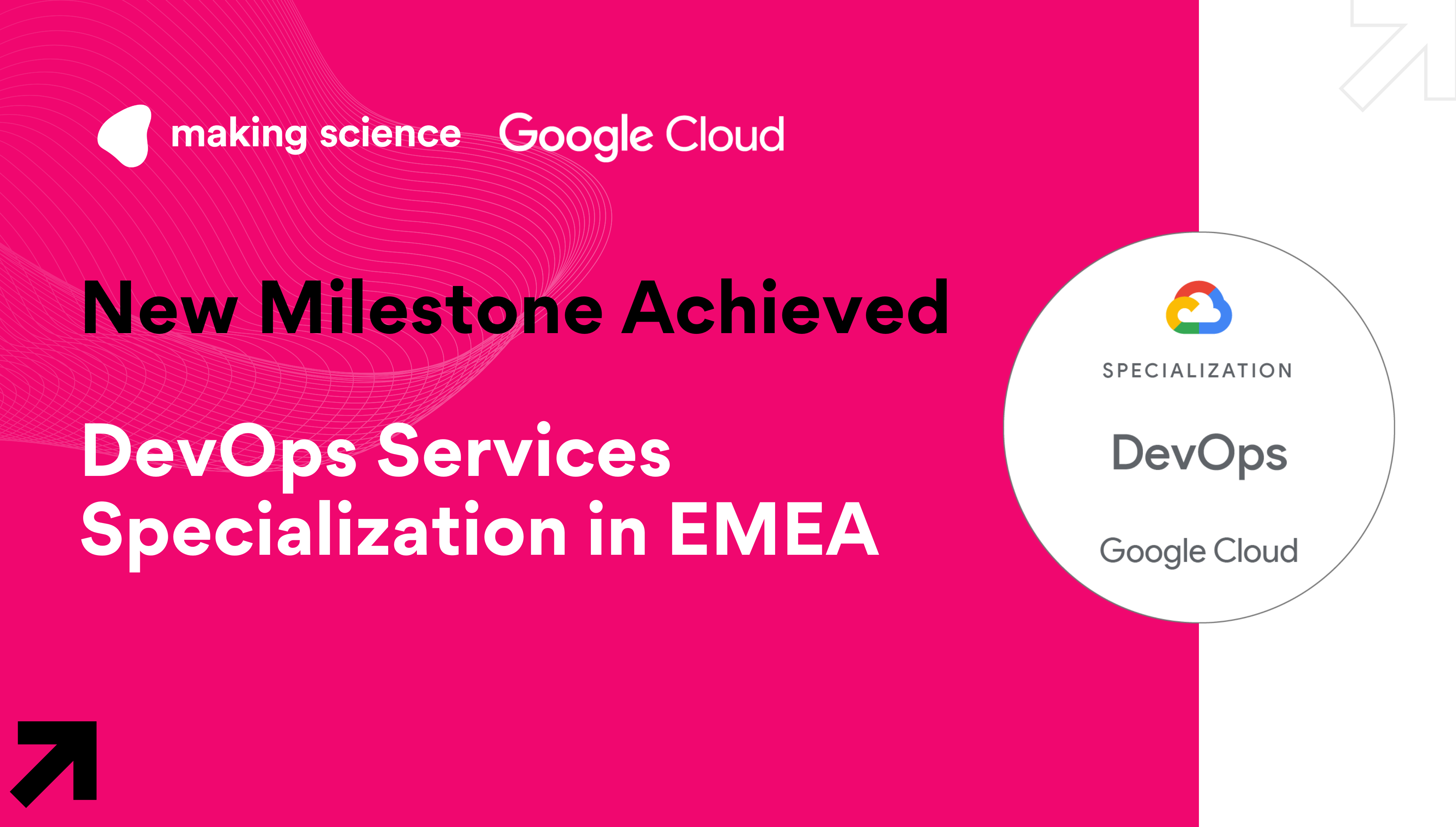 Making Science obtient la Certification Google Cloud DevOps Services en ...